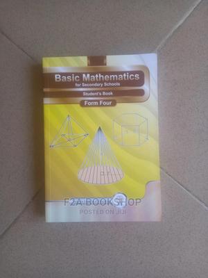 Basic Mathematics Form Four in Tabora Urban - Books & Table Games, Azad Swalehe | Jiji.co.tz